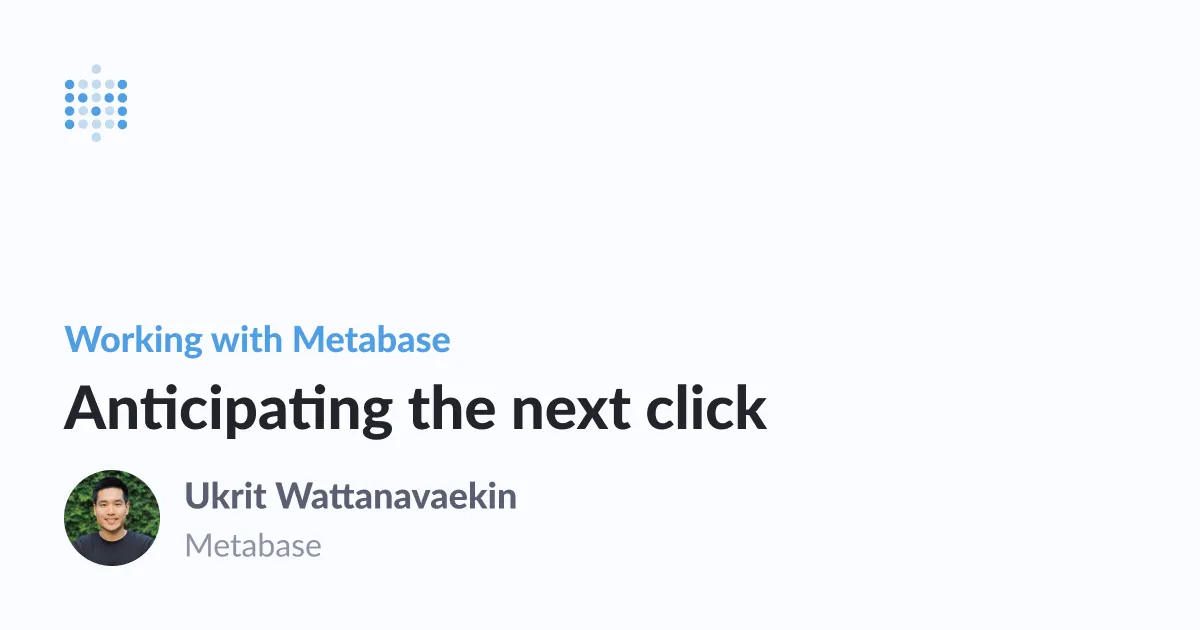 Anticipating the next click