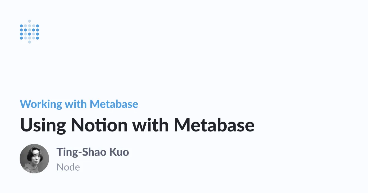 Using Notion With Metabase