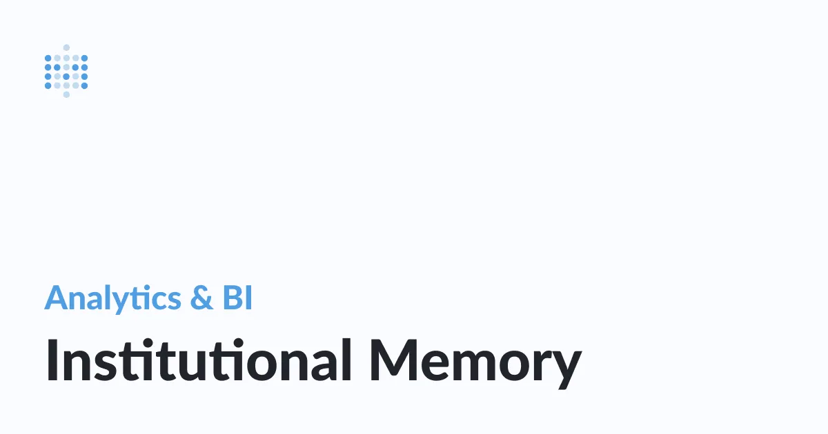 Institutional Memory